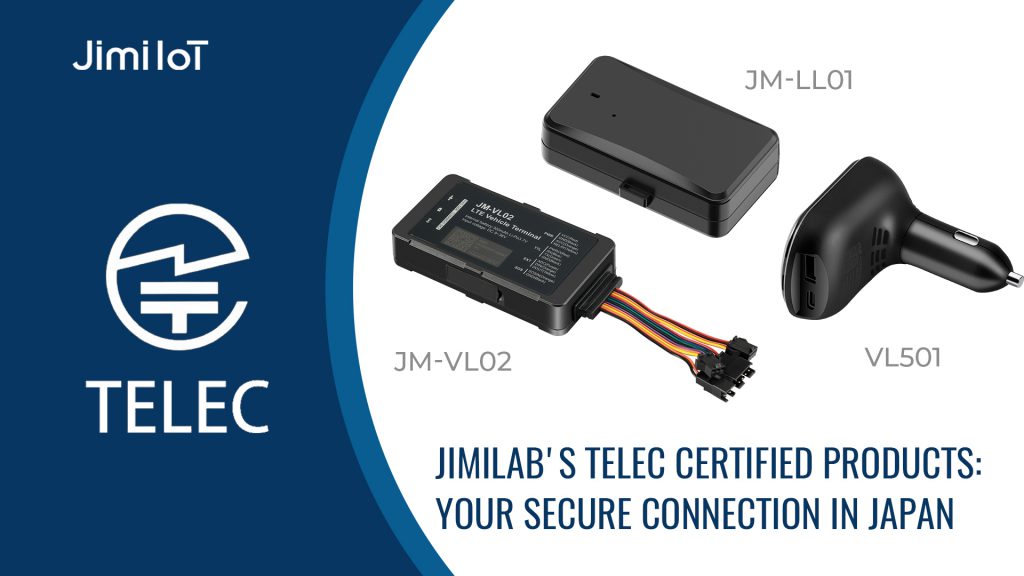 Jimiiot's TELEC Certified Products - Jimi IoT